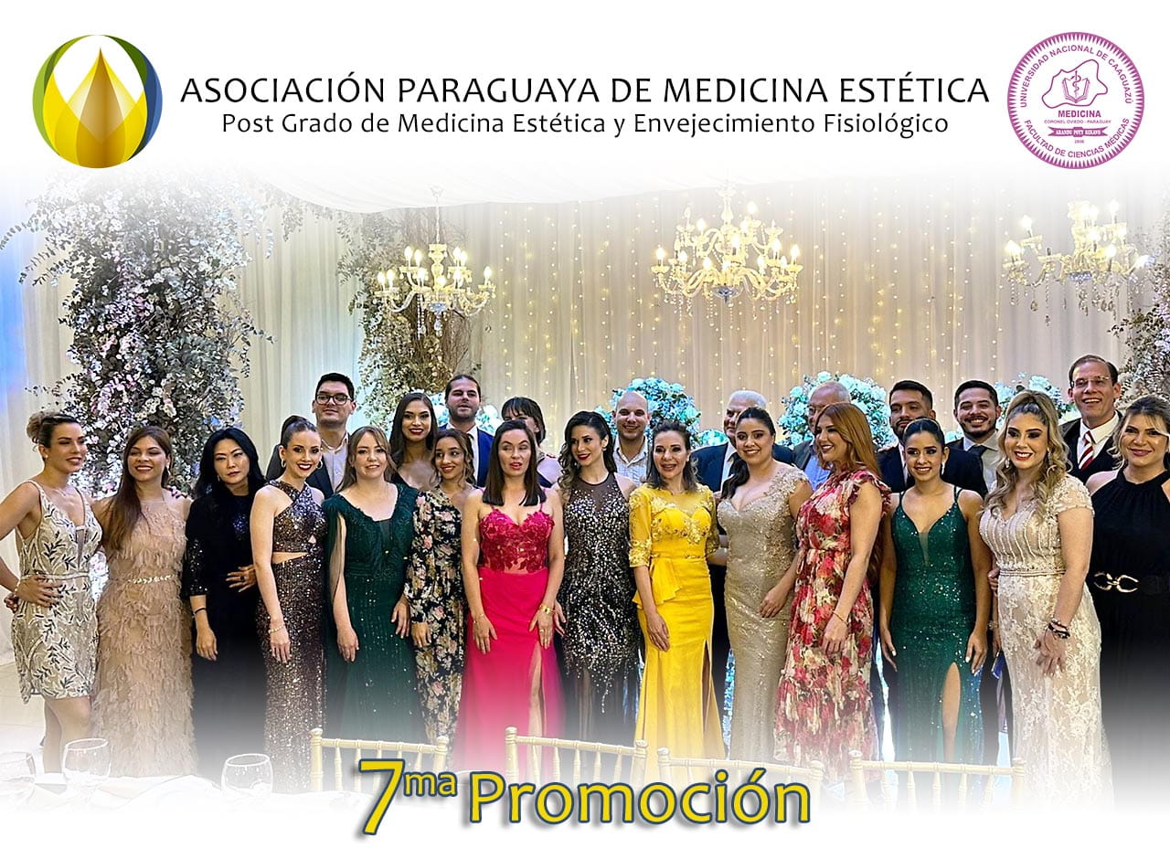 7ma Promoción – Asociacion Paraguaya de Medicina Estetica S.A.